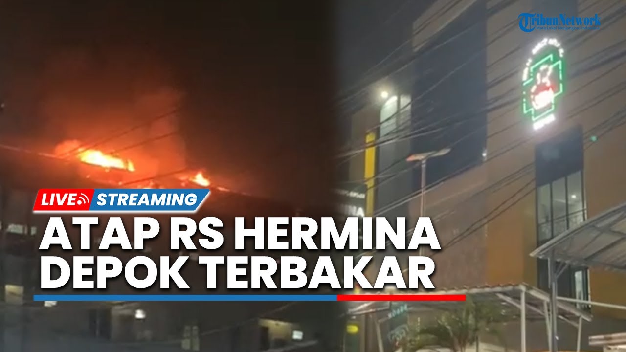 🔴LIVE: Kebakaran RS Hermina Depok, Pasien Panik & Berhamburan Keluar Selamatkan Diri - YouTube