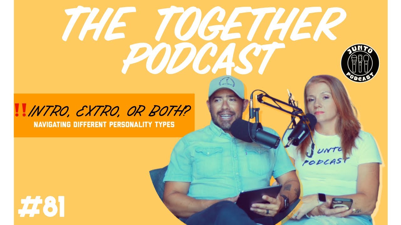 ‼️ INTRO, EXTRO, OR BOTH?: Episode 81 - Navigating Different Personality Types - YouTube