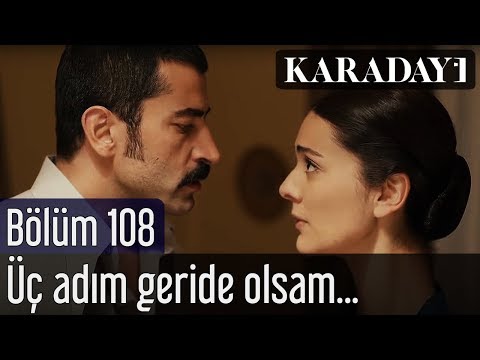 Karadayı 108.Bölüm | Üç adım geride olsam...