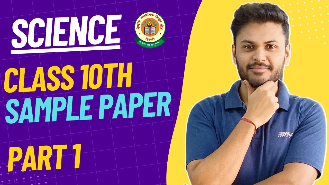 CBSE Class 10th Science Sample Paper 2022-2023 - Solutions for Section ...