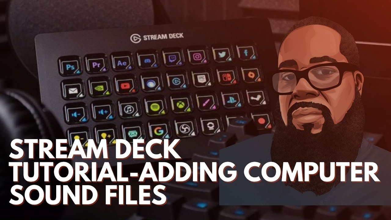 Elgato Stream Deck-Soundboard Tutorial | Mr. Riley's World #streamdeck ...