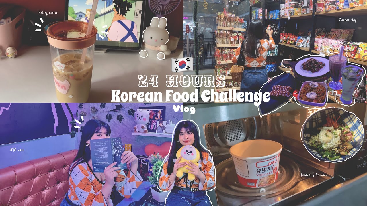 [ VLOG ] Eating Only Korean Foods For 24 Hours🇰🇷 | Food Challenge , BTS ...