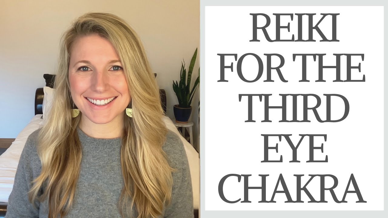 Reiki For The Third Eye Chakra - YouTube