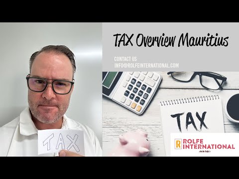 Tax Overview Mauritius - YouTube