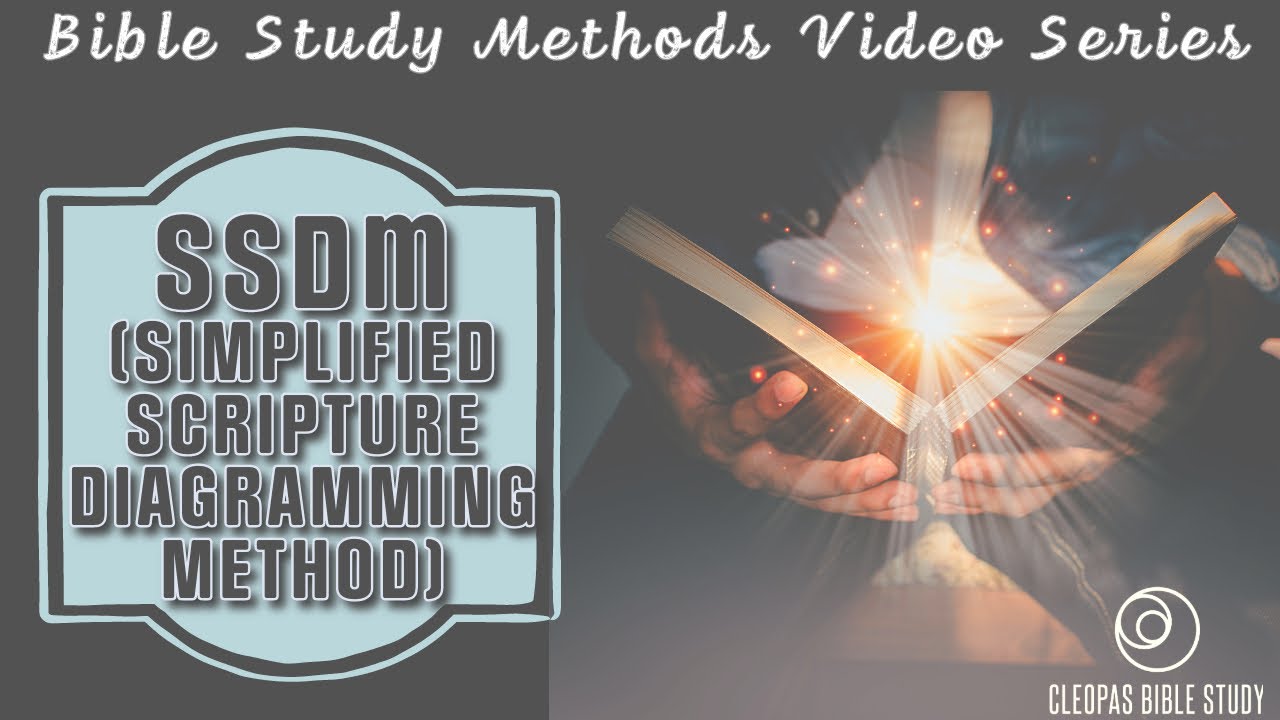 Cleopas Bible Study, Training Method - SSDM Simplified Scripture Diagramming Method - YouTube