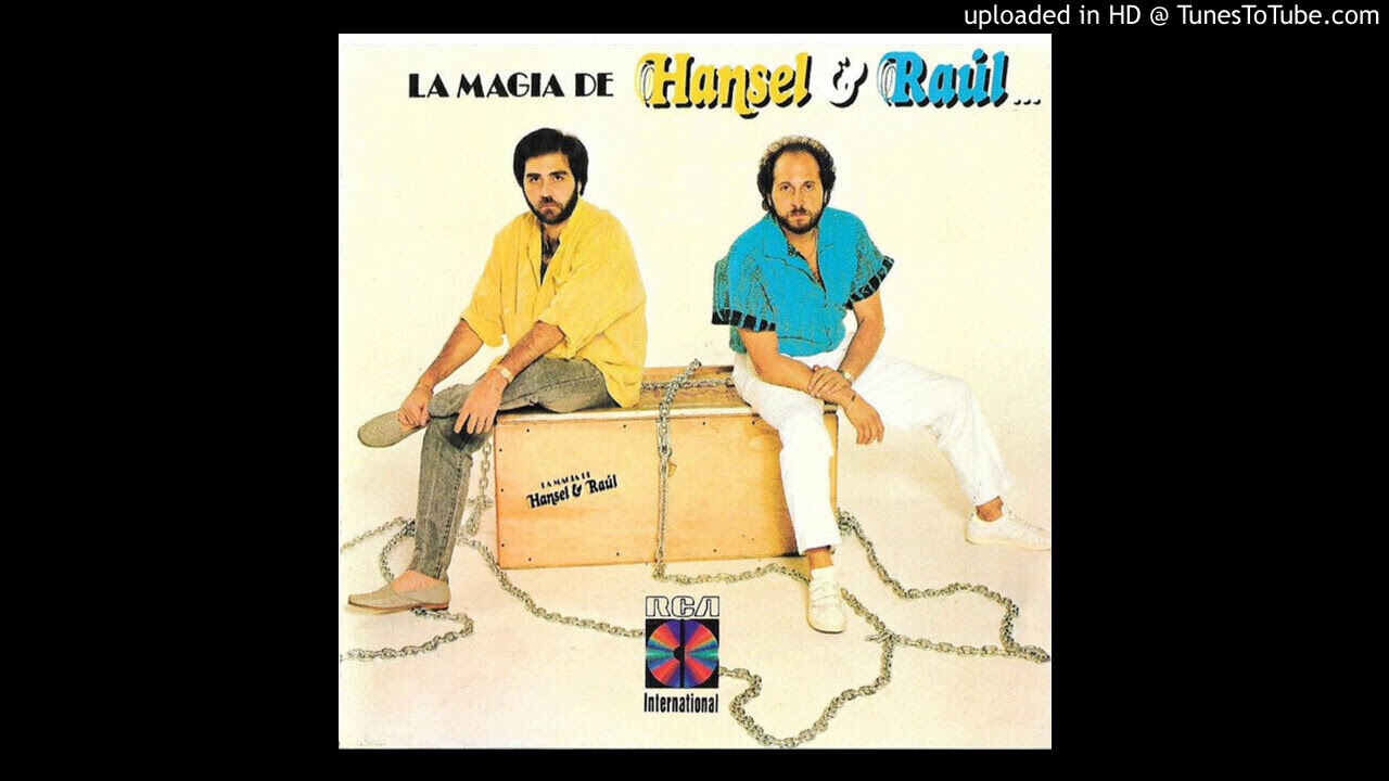 ELLA - HANSEL Y RAUL - YouTube