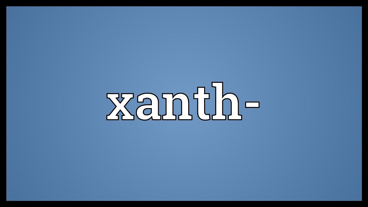 Xanth- Meaning - YouTube