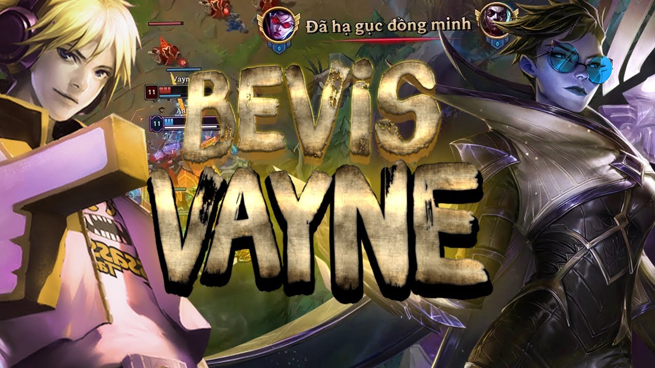 BEVIS VAYNE VS SADNESS EZREAL RANKED, CUỘC CHẠM TRÁN GIỮA 2 ONE CHAMP ...