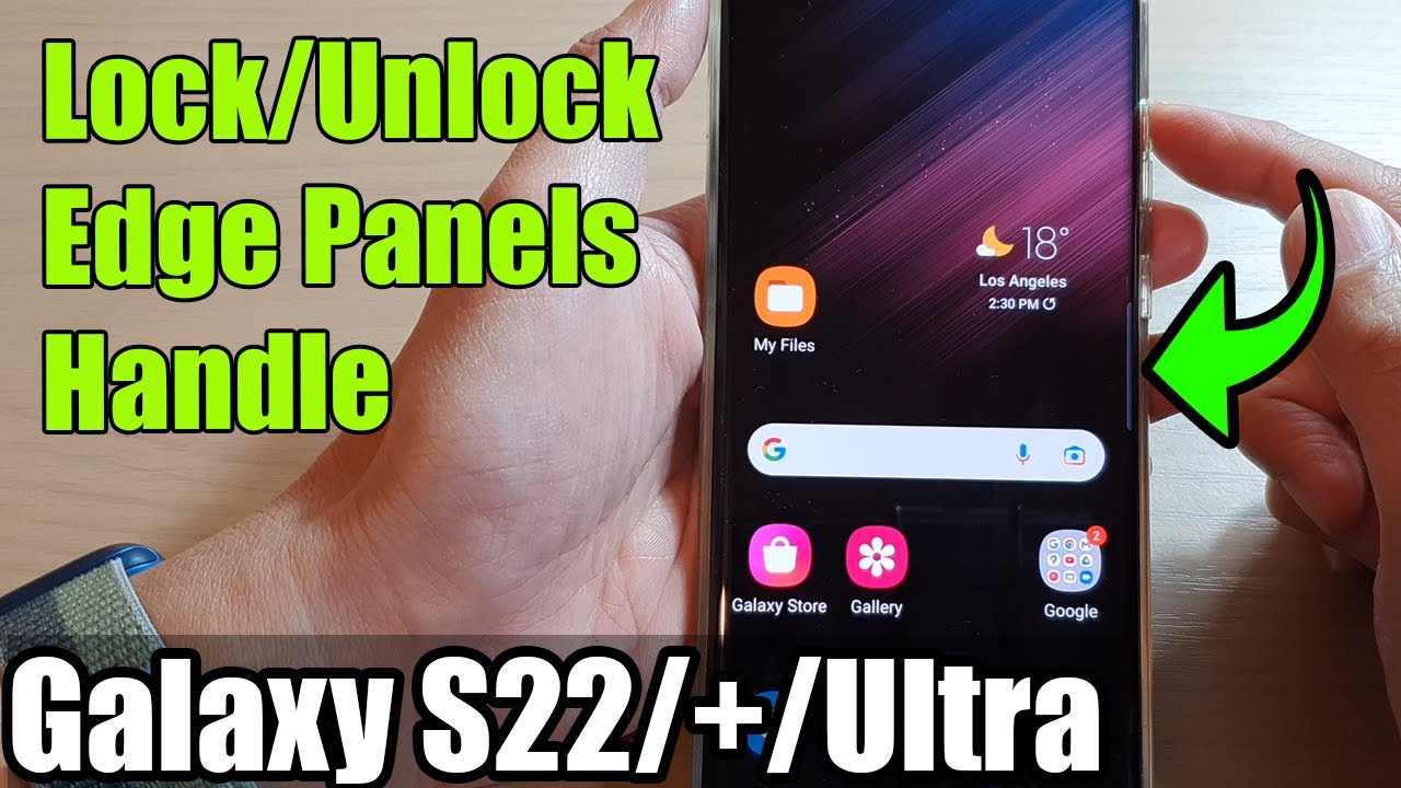 Galaxy S22/S22+/Ultra: How to Lock/Unlock Edge Panels Handle - YouTube