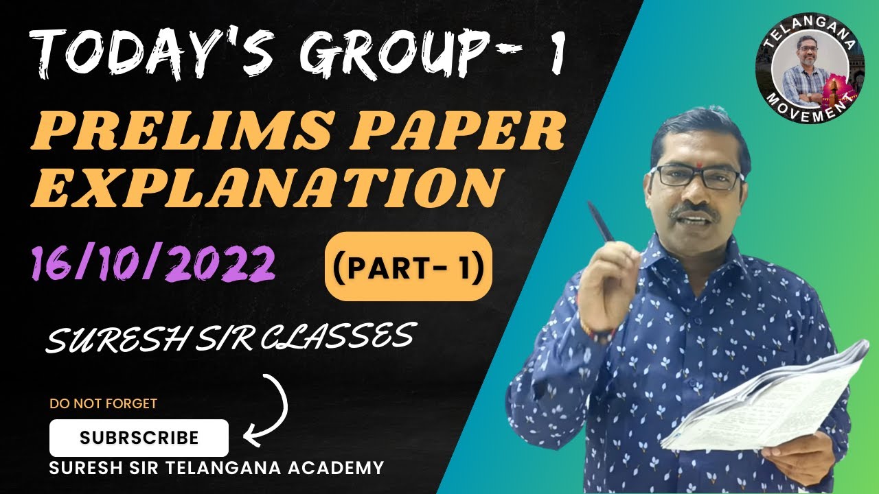 today's group 1 prelims paper explanation 16-10-2022 (Part -1 ...