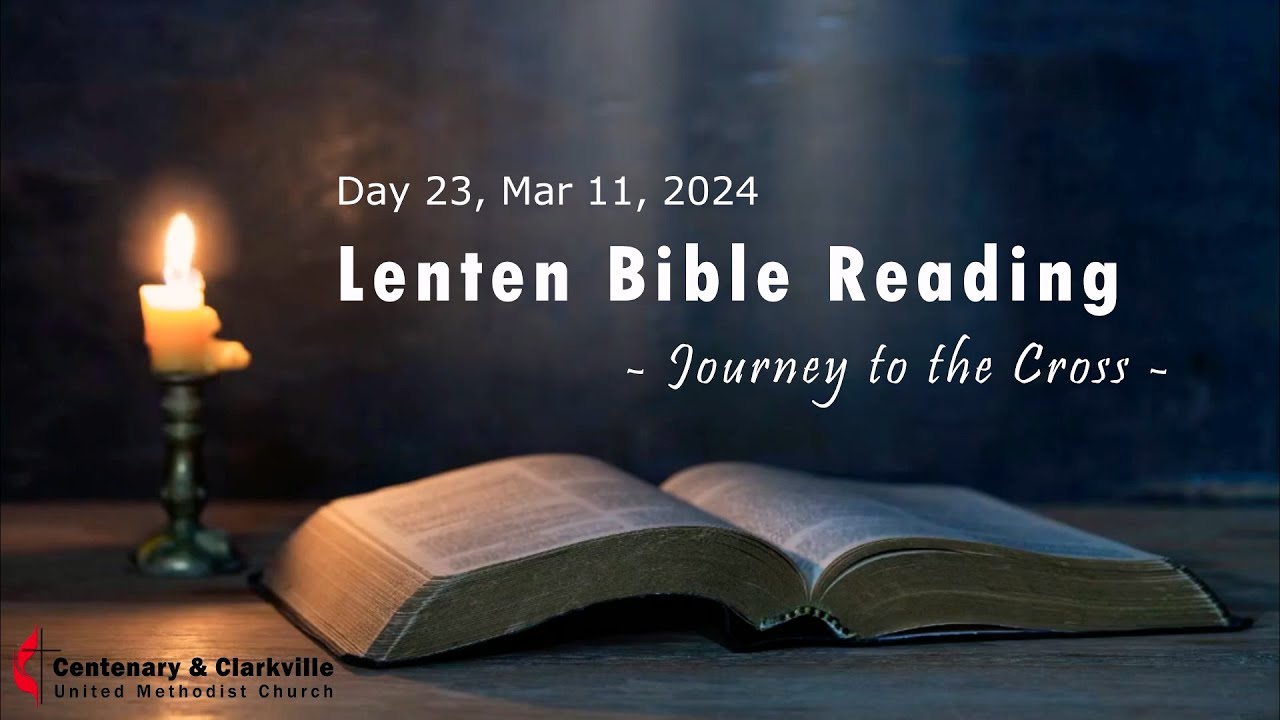 2024 Lenten Bible Reading - Day 23 - YouTube