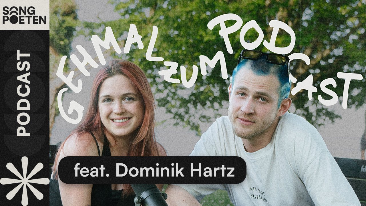 gehmalzumpodcast mit Dominik Hartz | Der Songpoeten Podcast - YouTube