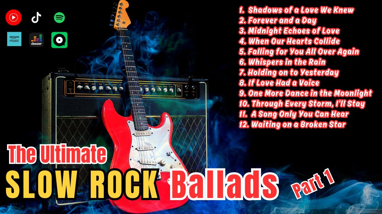 Slow Rock Full Album - Legendary Ballads That Bring Back the Memories ...