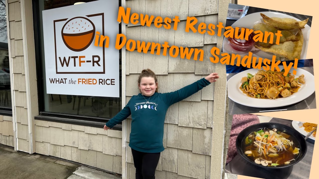 Newest restaurant in Sandusky WTF-R What The Fried Rice - YouTube