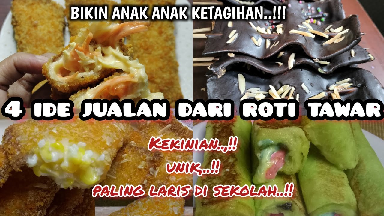 4 IDE JUALAN DARI ROTI TAWAR |OLAHAN ROTI TAWAR UNIK, KEKINIAN, PALING ...