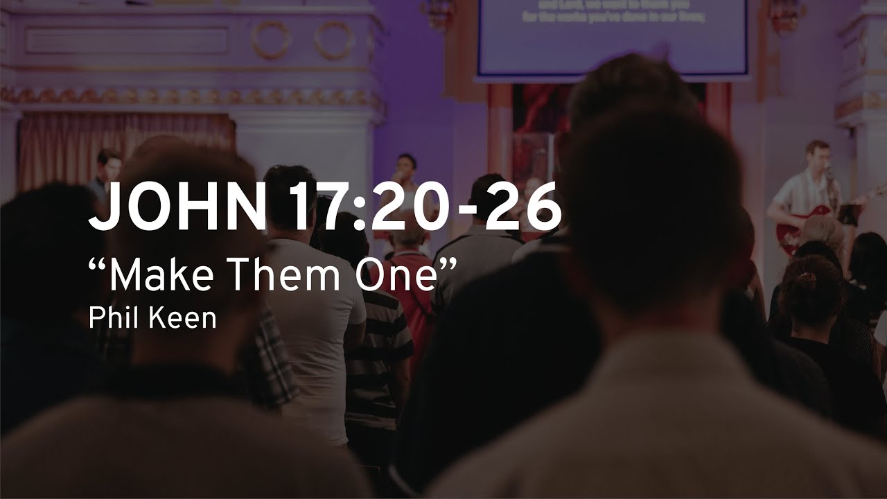 Sunday Evening Sermon: "Make Them One" (Sunday 18 February 2024) - YouTube