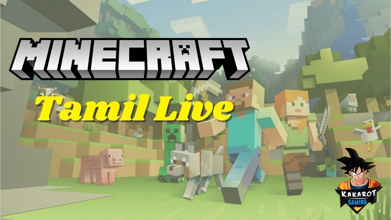 Minecraft Tamil live | New try | Fun Stream | Kakarot Gaming - Tamil ...