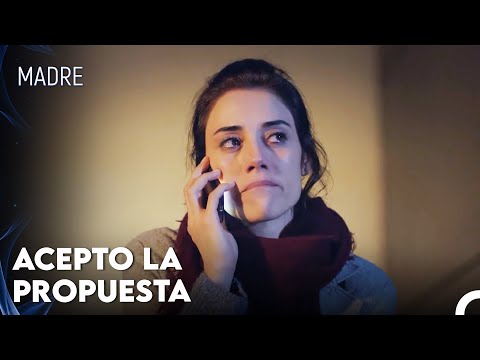 Zeynep Tuvo Que Aceptar Una Propuesta Inmoral - Madre Capitulo 10