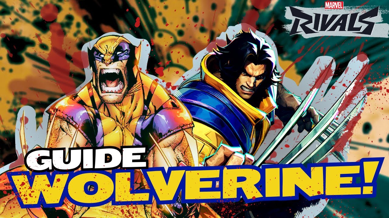 GUIDE WOLVERINE : COMPRENDRE SA PUISSANCE! Marvel Rivals - YouTube
