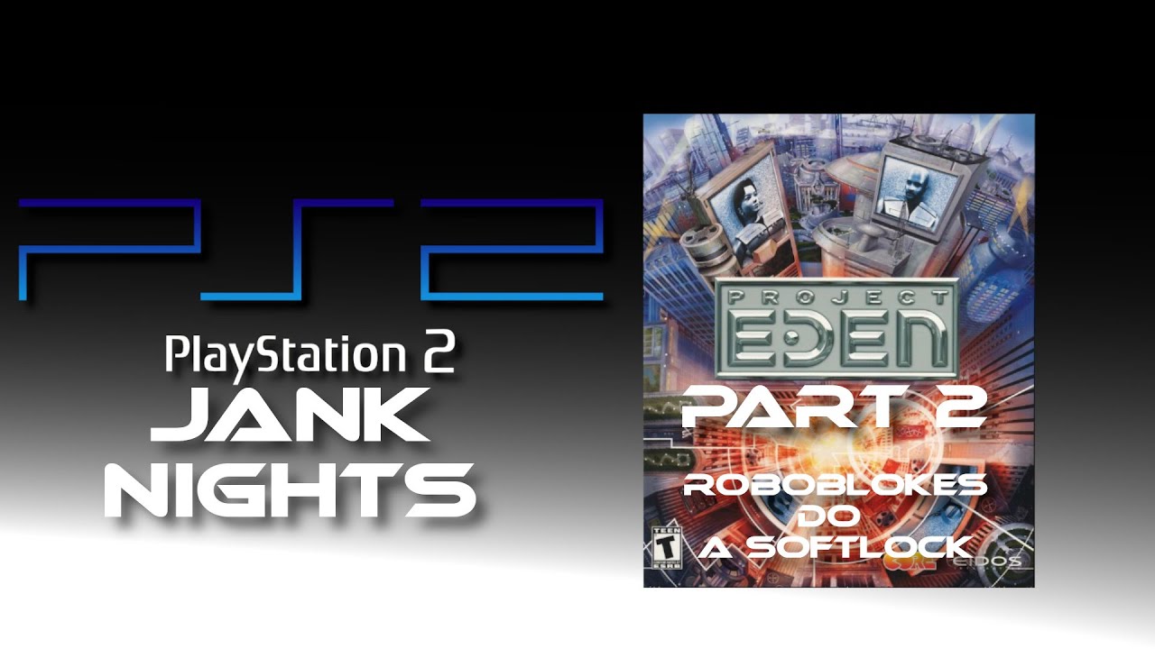 PS2 Jank Nights: Project Eden [PART2] - YouTube