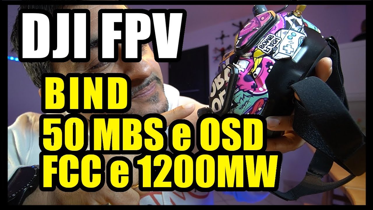 DJI FPV GOGGLES V1 e V2 TUTORIAL - AIR UNIT e CADDX VISTA BIND ...