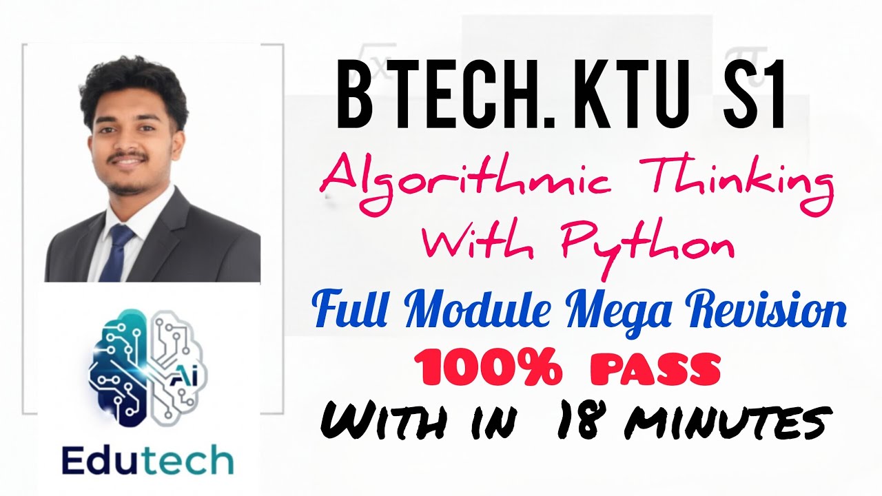 KTU B Tech S1 Algorithmic Thinking with Python (UCEST105) Full Module Mega Revision - YouTube