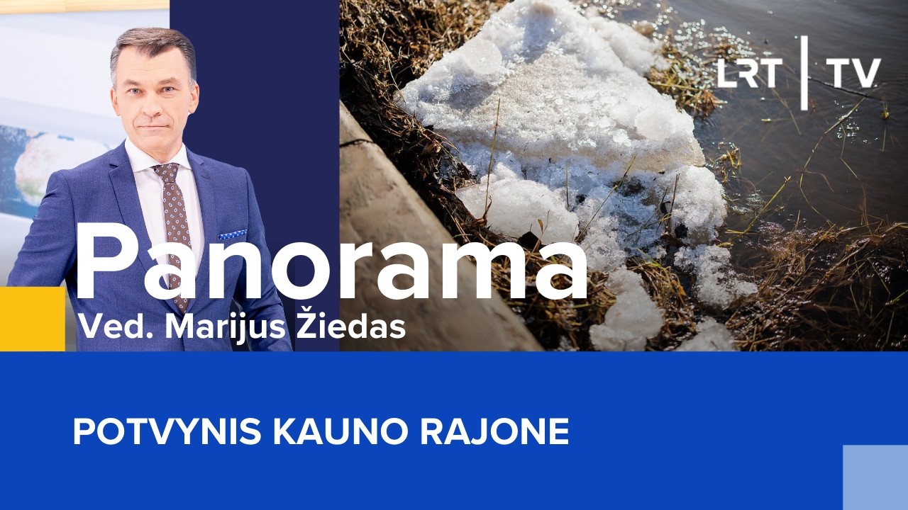 Potvynis Kauno rajone | Panorama | 2026-03-13 - YouTube