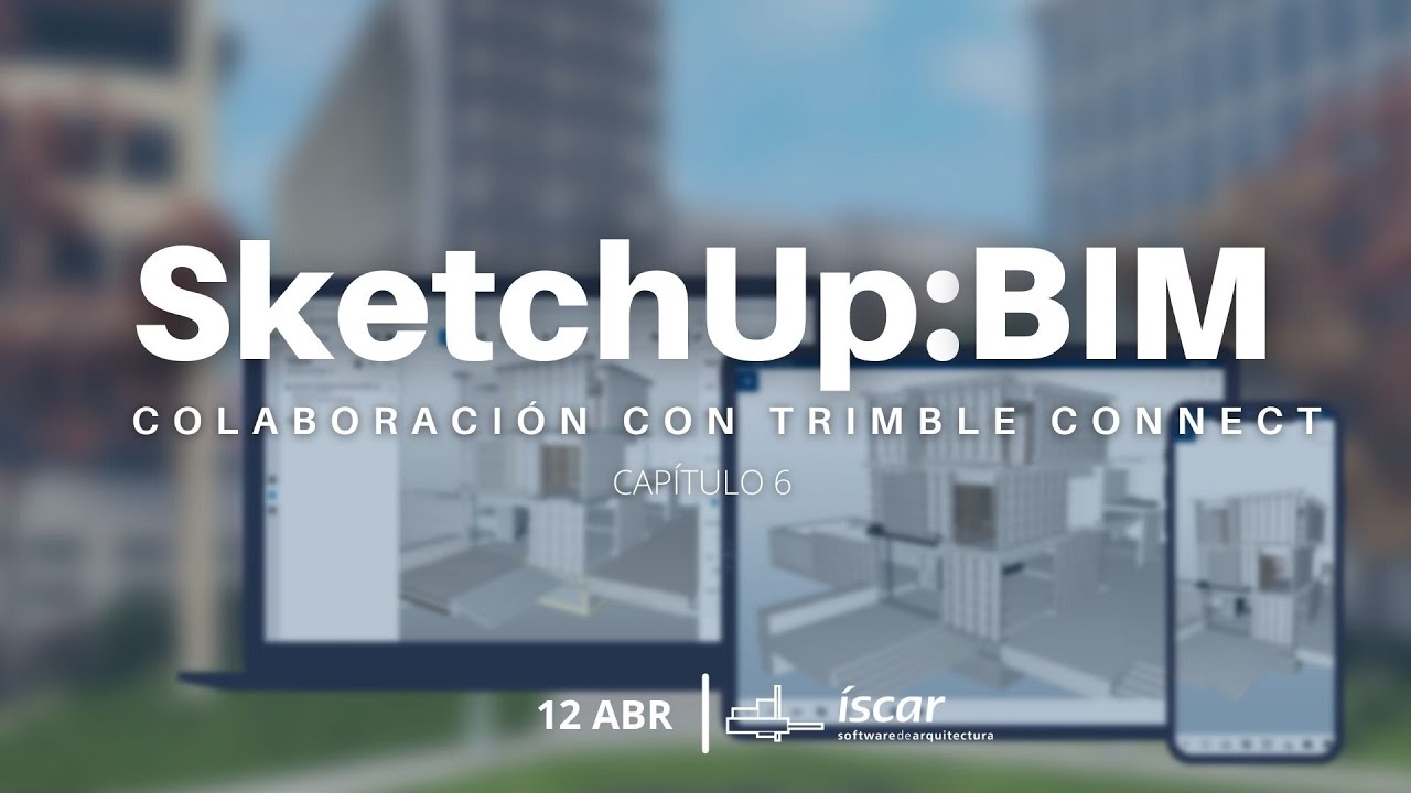 Colaboración con Trimble Connect | SketchUp:BIM - YouTube
