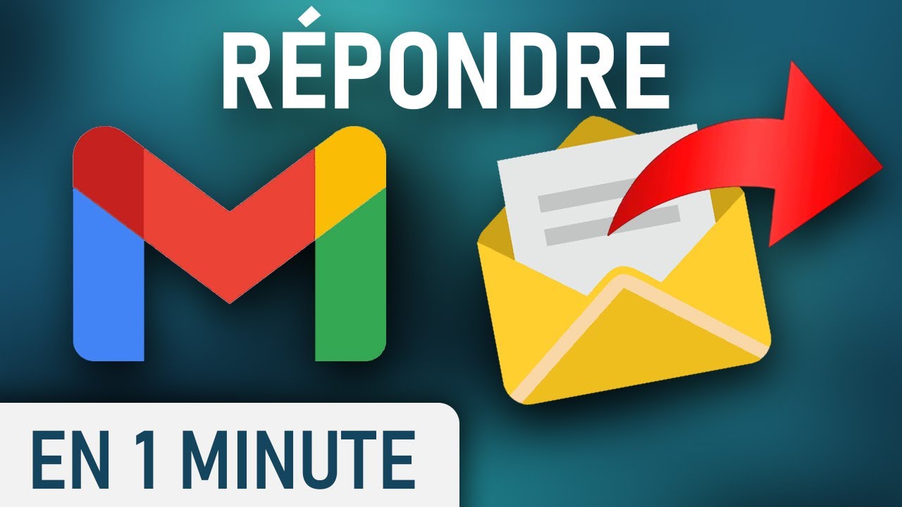 Répondre à un MAIL sur Gmail - YouTube