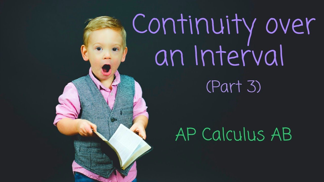 Continuity over an Interval Part 3 - YouTube