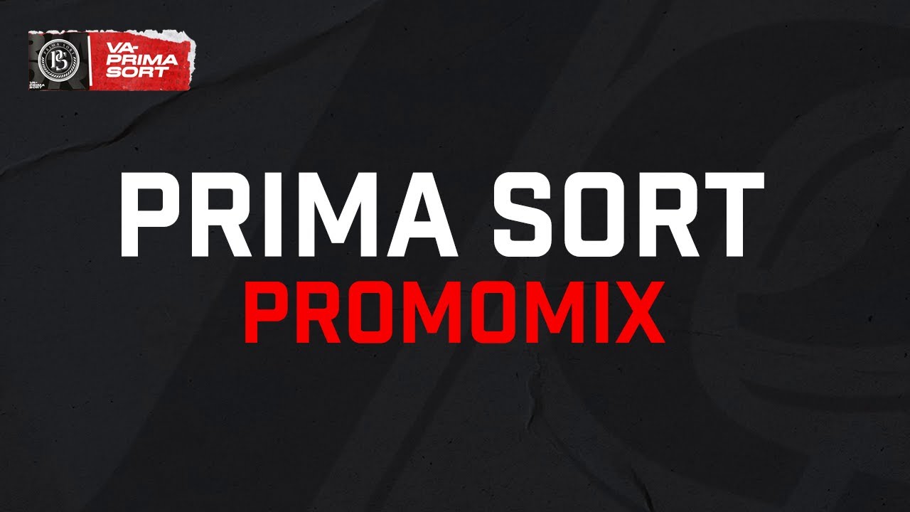 Prima Sort - Promomix - YouTube