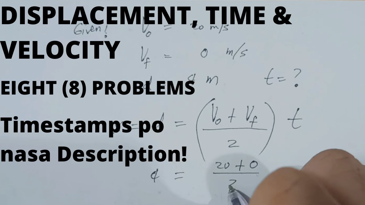 Physics Tagalog – Part1 Displacement, Time, Velocity (Sample Problems ...