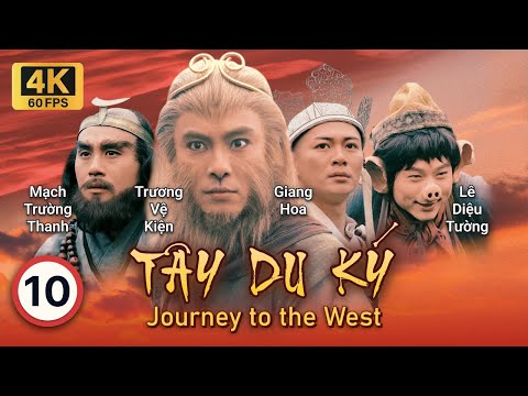 TVB Tây Du Ký 4K tập 10/30 | Trương Vệ Kiện, Giang Hoa, Lê Diệu Tường, Mạch Trường Thanh | TVB 1996