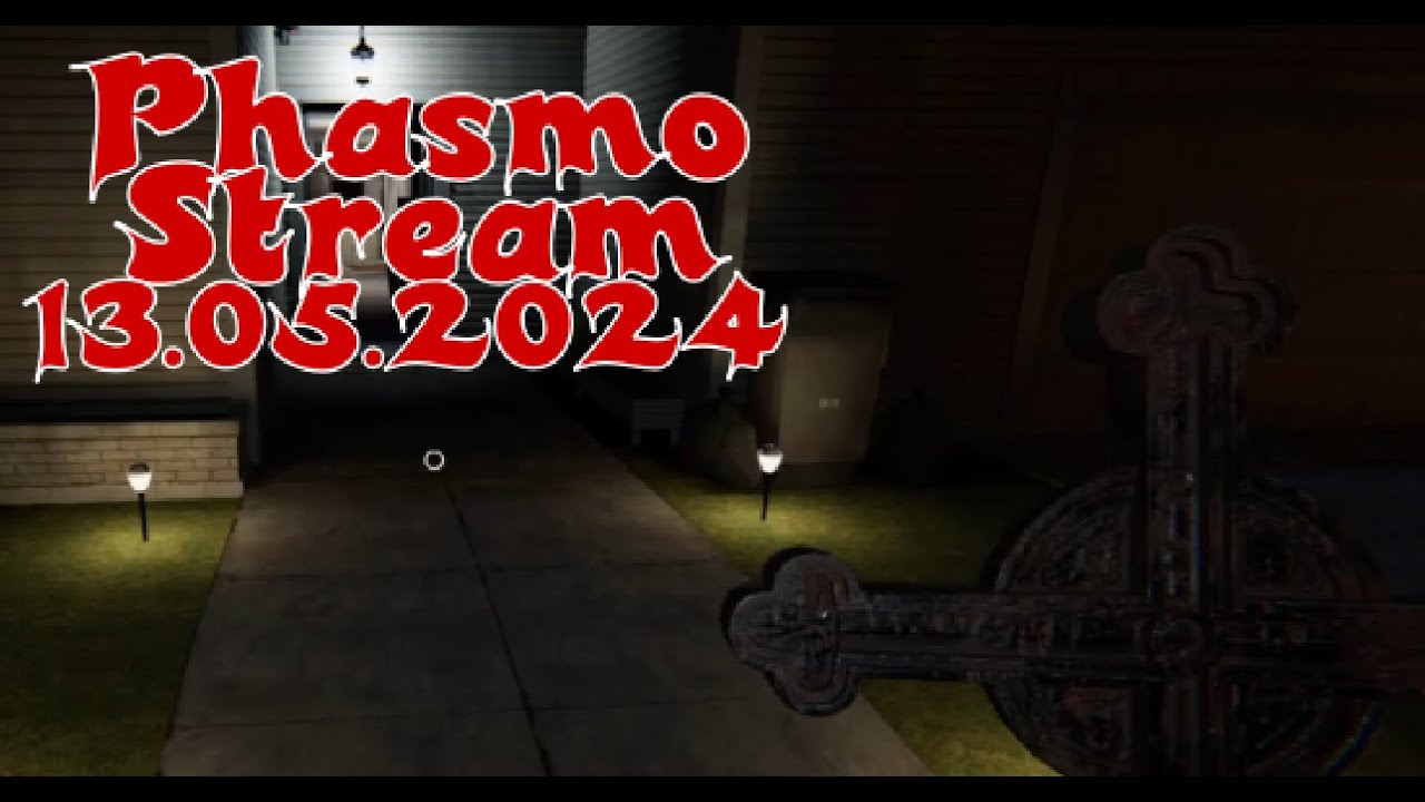 Phasmo StreamI 13.05.2024 I Nicht so einfach! - YouTube