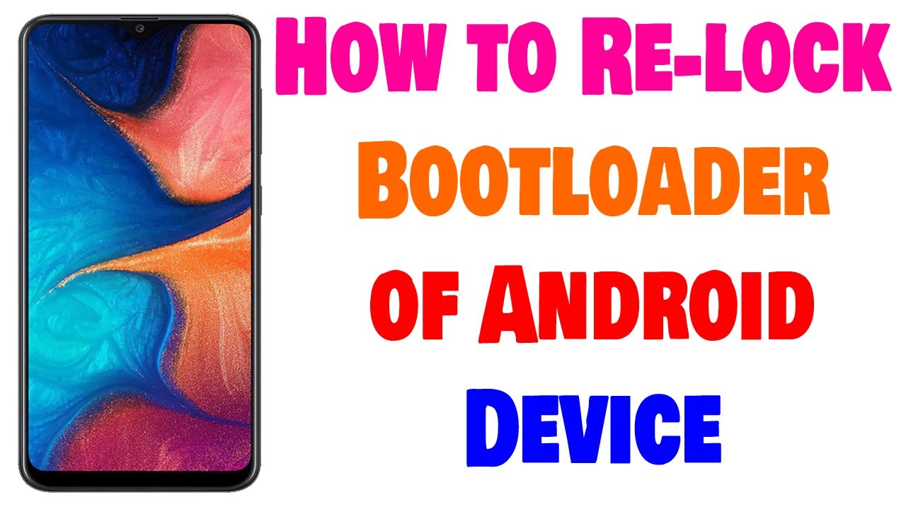 How to Re lock Bootloader of Android Device - YouTube