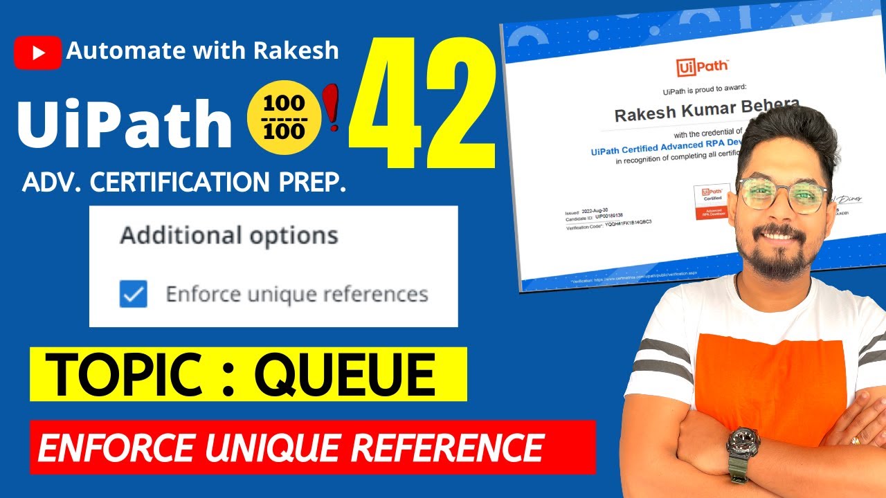 UiPath Advance Certification | Topic 42 UiPath Enforce Unique Reference ...