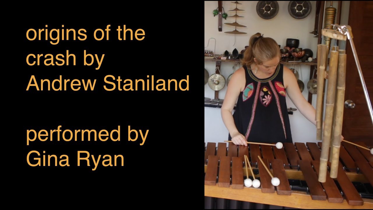 Gina Ryan plays origins of the crash, a solo for marimba, by Andrew ...