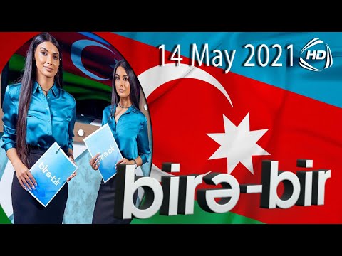 Birə-Bir (14.05.2021)