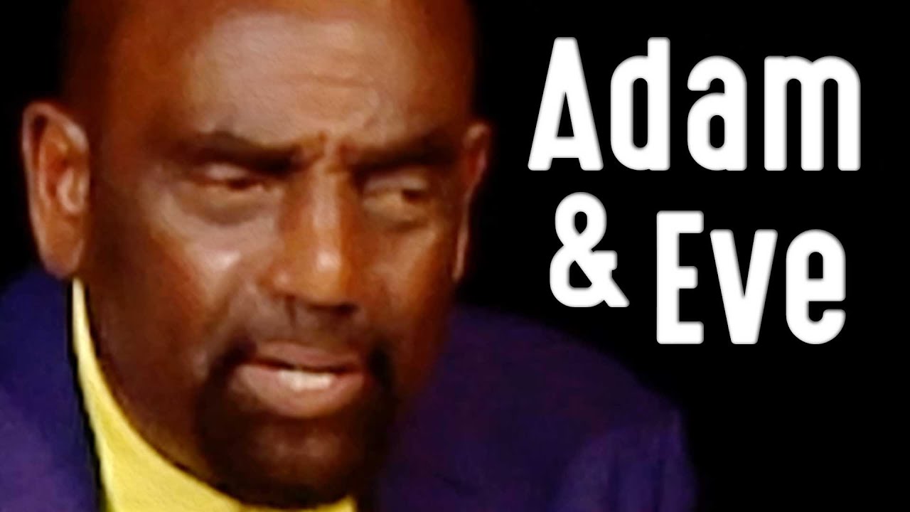 CLIP: The True Adam and Eve Story, As It Happened (Church 7/12/20 ...