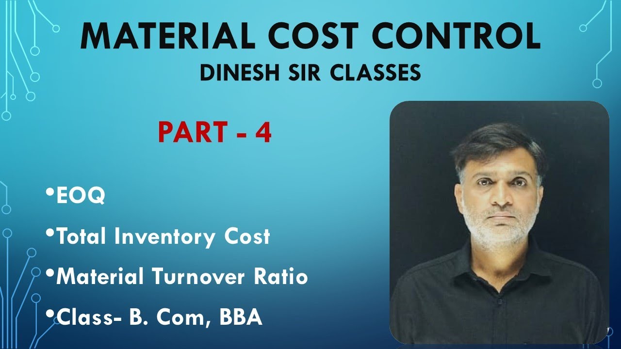 Cost Accounting Material Cost Control PART 4,By Dinesh Sir Classes ...