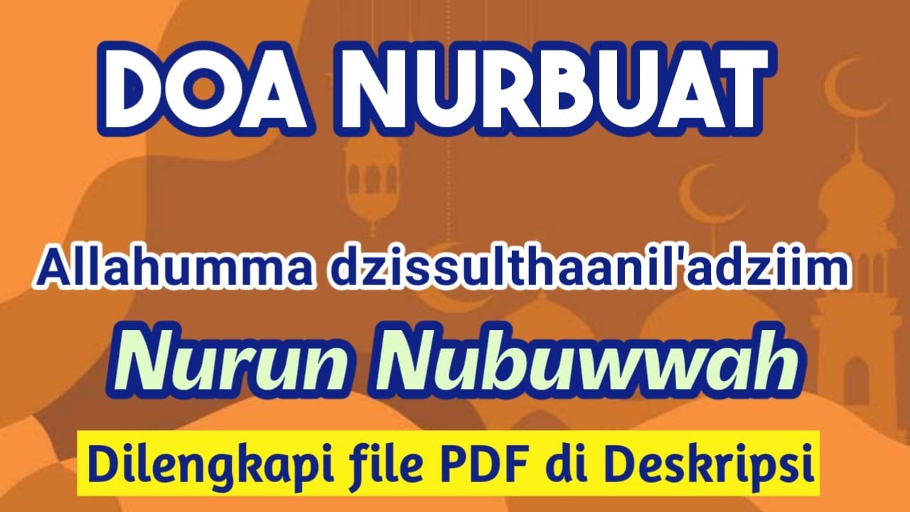 Dengan PDF Lengkap Doa Nurbuat Disertai Teks Arab, Latin, dan Arti ...
