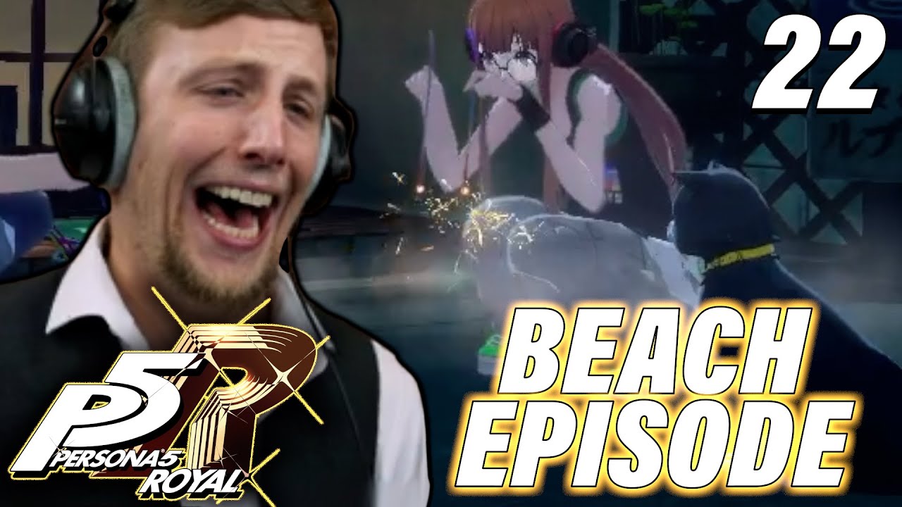 Persona 5 Royal Part 22 - First Playthrough - BEACH EPISODE!! - YouTube