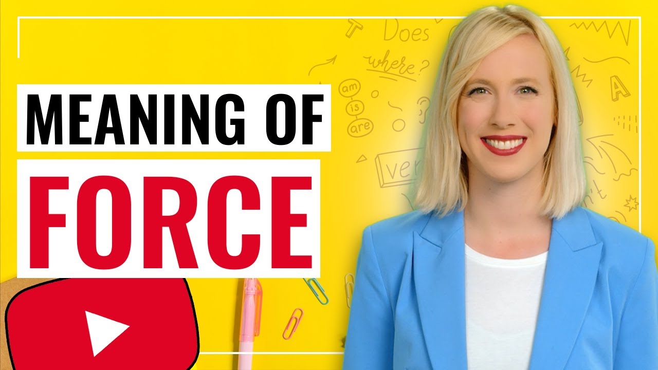 What does FORCE mean? - YouTube