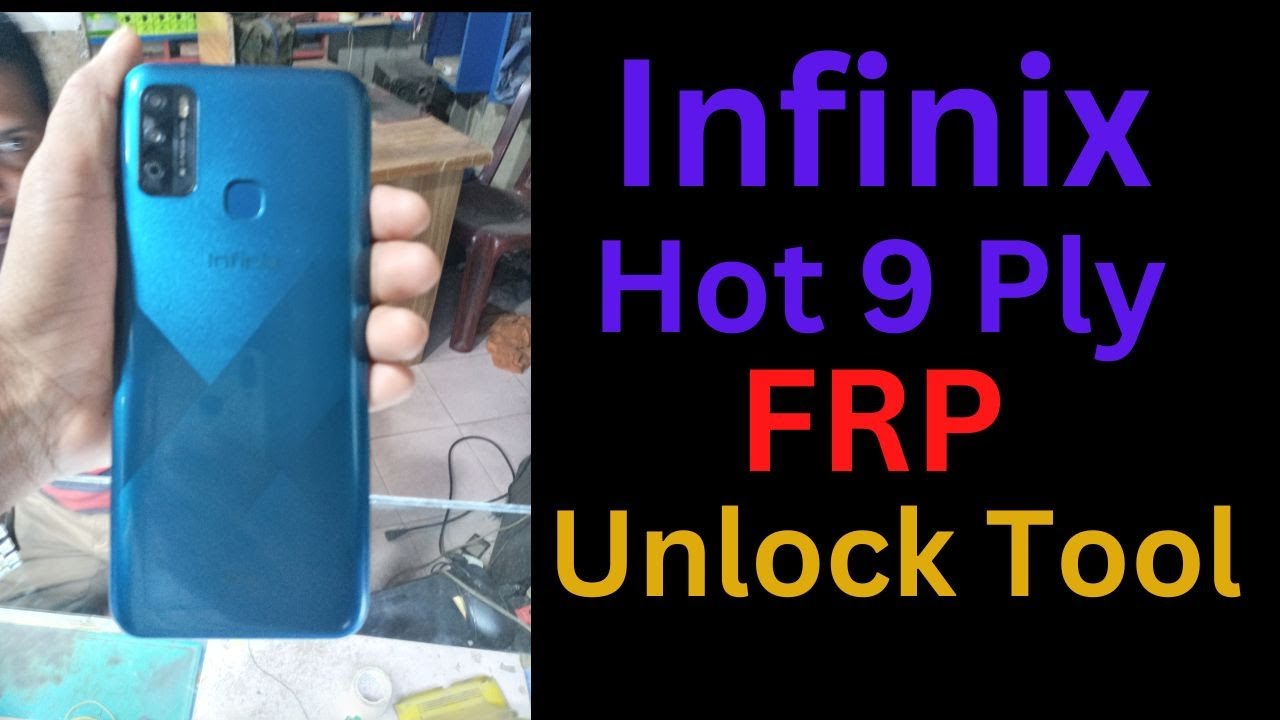 Infinix Hot 9 Ply Frp Unloco Tool Youtube