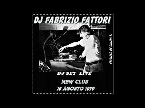 DJ FABRIZIO FATTORI@DJ SET "LIVE" at NEW CLUB - 15 AGOSTO 1979 (Video by Cinzia T.) - YouTube