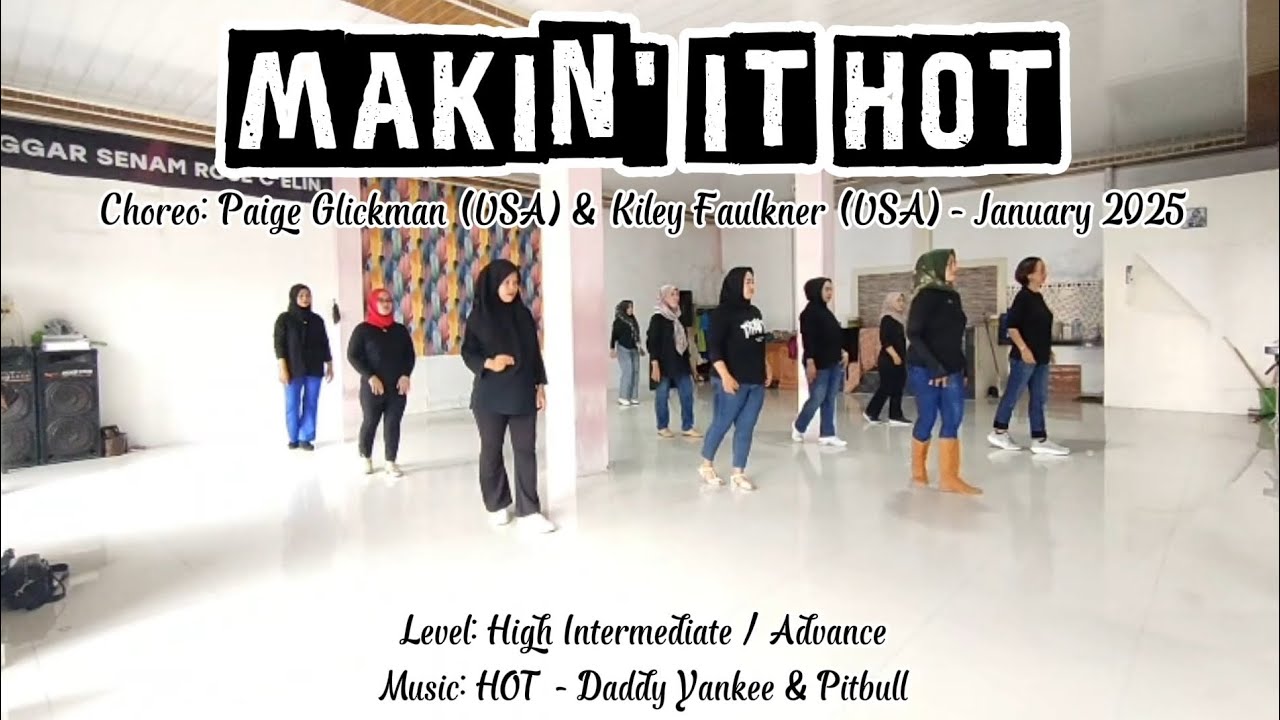 MAKIN' IT HOT line dance - YouTube
