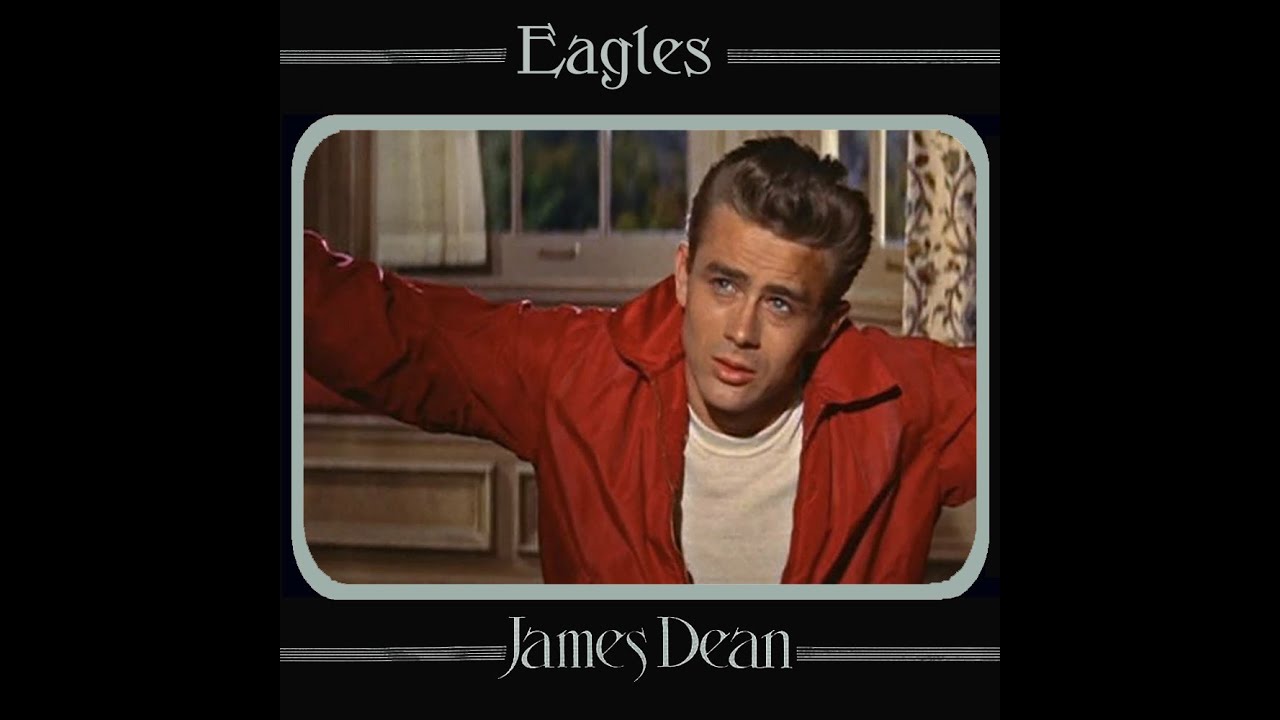 Eagles - James Dean - YouTube Music