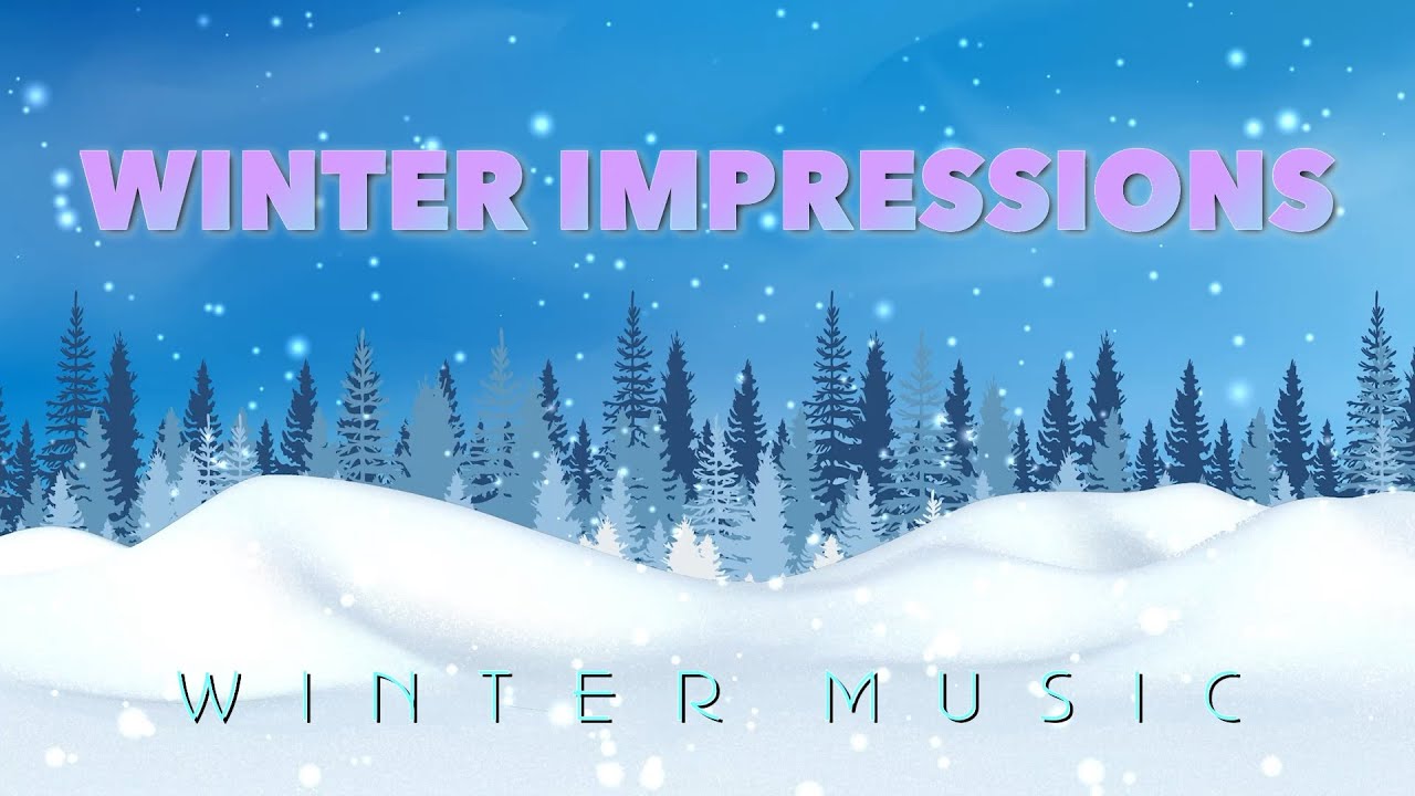 ☃️ WINTER IMPRESSIONS ️ WINTER MUSIC 🌟 영국 겨울 감동 겨울 음악 🎆 - YouTube