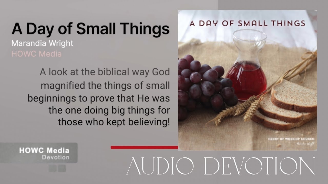 "A Day of Small Things" - Audio Devotion - YouTube