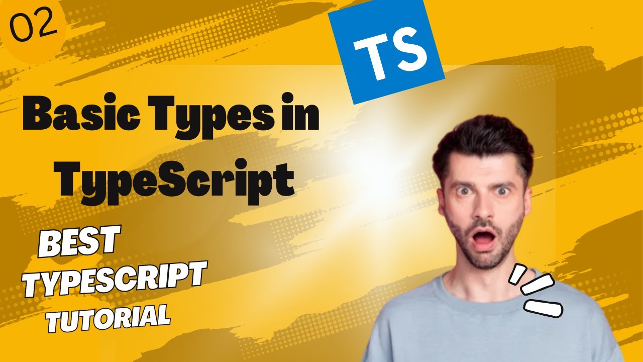 Types Typescript 2 Typescript Typescript Tutorial Javascript Youtube 2057